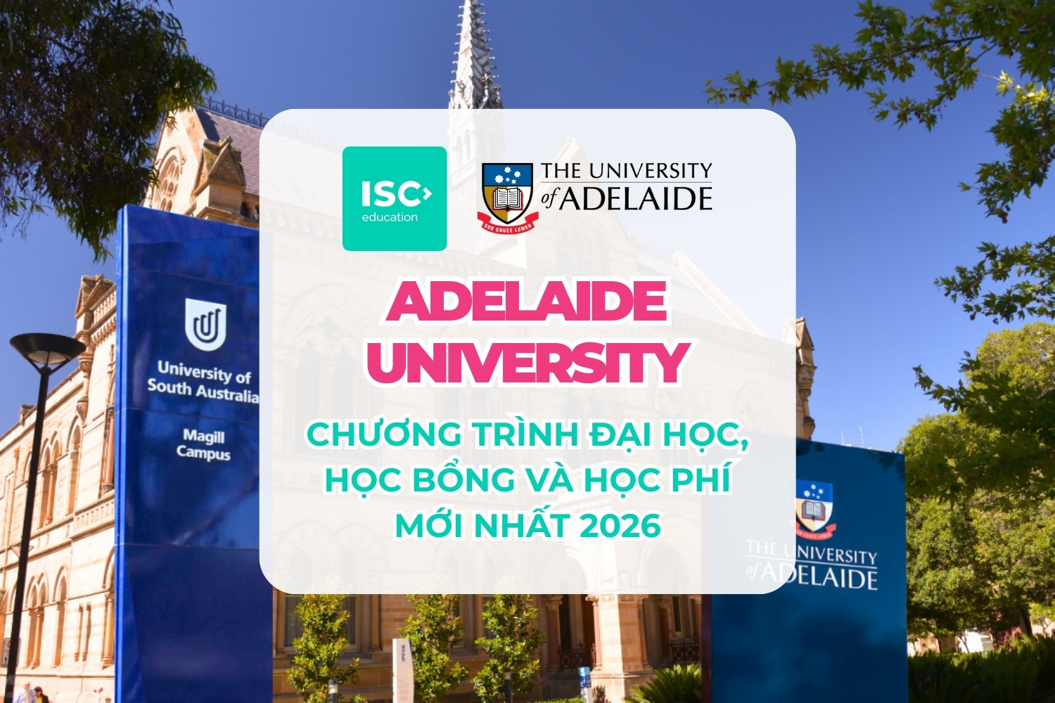 Đại học University of Adelaide | Chương trình đại học, học bổng và học ...